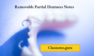 Removable Partial Dentures Notes - Class Notes