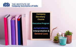 CS Executive Jurisprudence, Interpretation & General Laws Question and ...