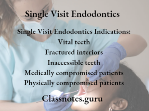 Single Visit Endodontics Question And Answers - Class Notes