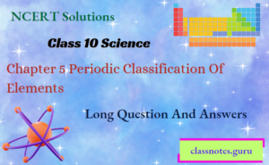 NCERT Solutions For Class 10 Science Chapter 5 Periodic Classification ...