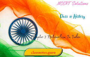 NCERT Solutions For Class 10 History Chapter 3 Nationalism In India ...