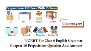 Prepositions Exercise for Class 6 With Answers NCERT – English Grammar ...